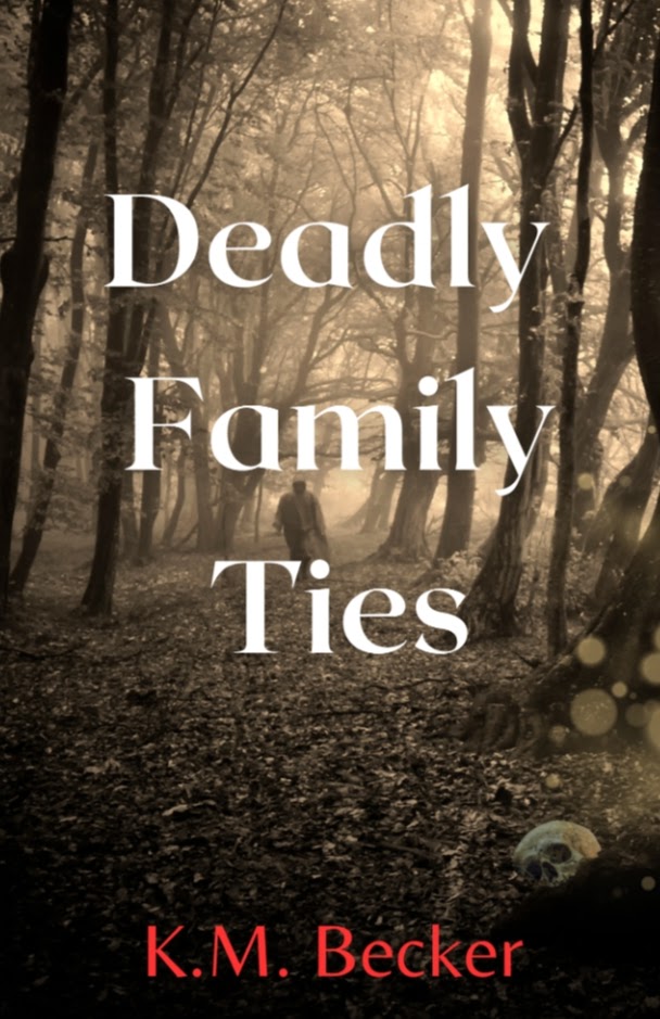 Deadly Family Ties: A Cozy Mystery by K.M. Becker | Goodreads