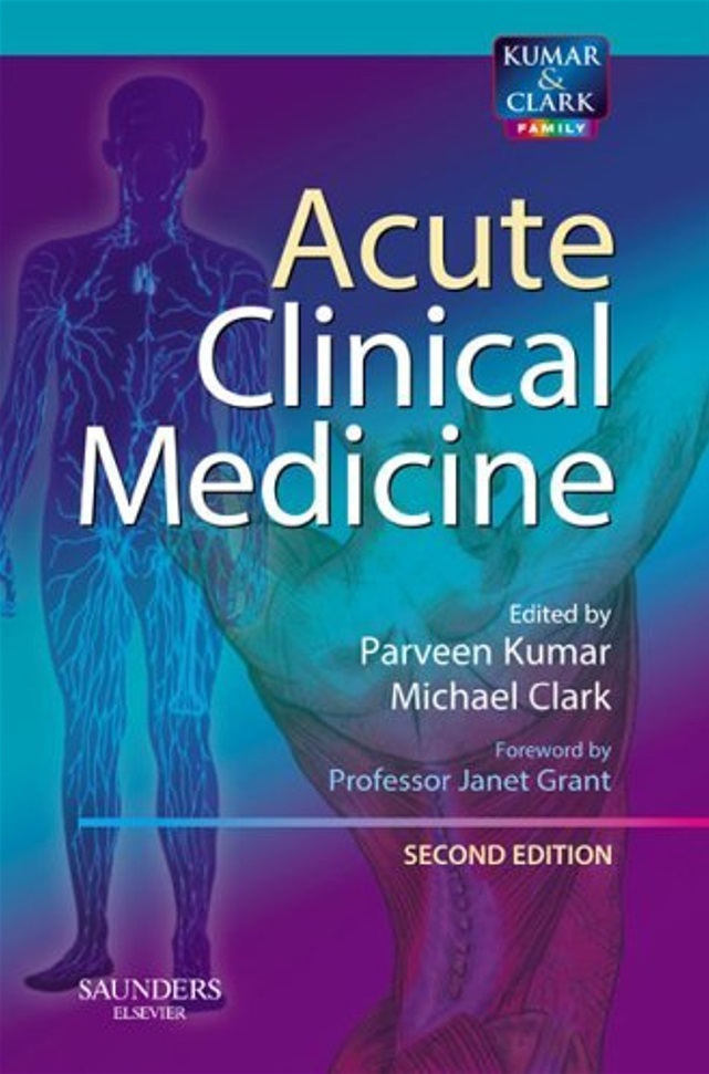Acute Clinical Medicine, 2nd Edition by Parveen Kumar | Goodreads