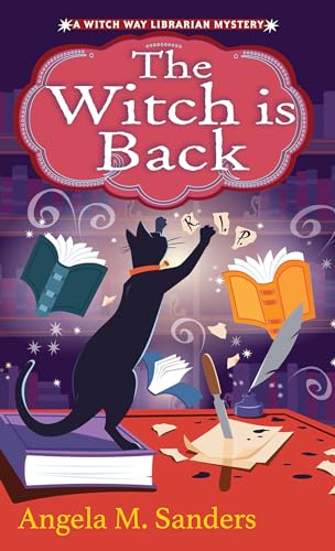The Witch Is Back by Angela M. Sanders | Goodreads