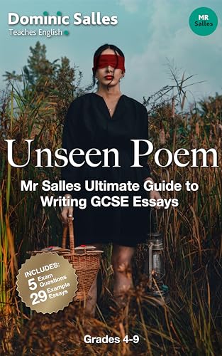 Unseen Poem: Mr Salles Ultimate Guide to Writing GCSE Essays by Dominic ...