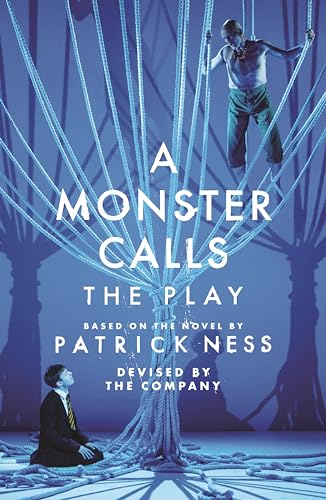 A Monster Calls: The Play by Adam Peck | Goodreads