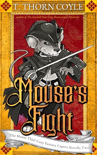 Mouse's Fight by T. Thorn Coyle | Goodreads