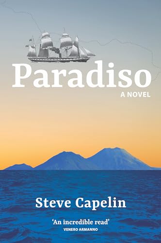 Paradiso: A Novel by Steve Capelin | Goodreads