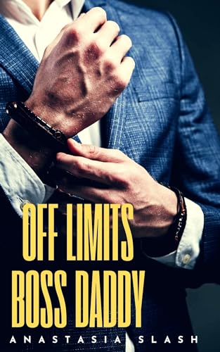 Off Limits Boss Daddy by Anastasia Slash | Goodreads