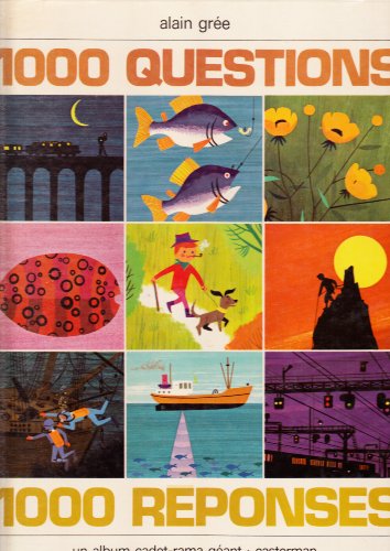 1000 questions, 1000 réponses by Alain Grée | Goodreads