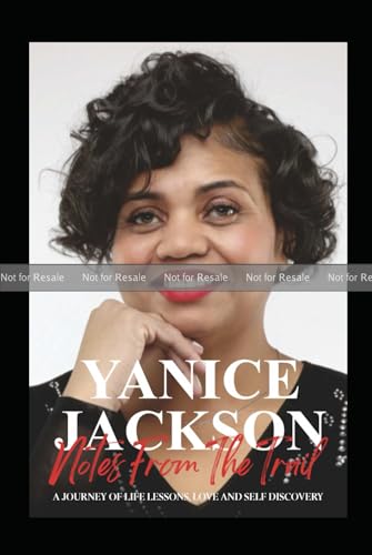 NOTES FROM THE TRAIL: A JOURNEY OF LIFE LESSONS, LOVE, AND SELF ...