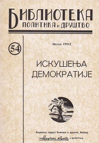 Iskušenja demokratije by Milan Grol | Goodreads