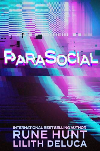 ParaSocial (ParaDise Duology #1) by Rune Hunt | Goodreads