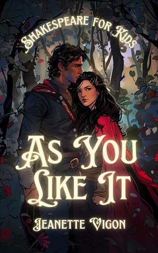 As You Like It | Shakespeare for kids: Shakespeare in a language ...