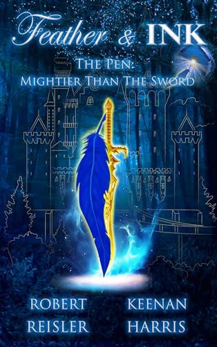 Feather & Ink: The Pen: Mightier Than the Sword by Robert Reisler ...