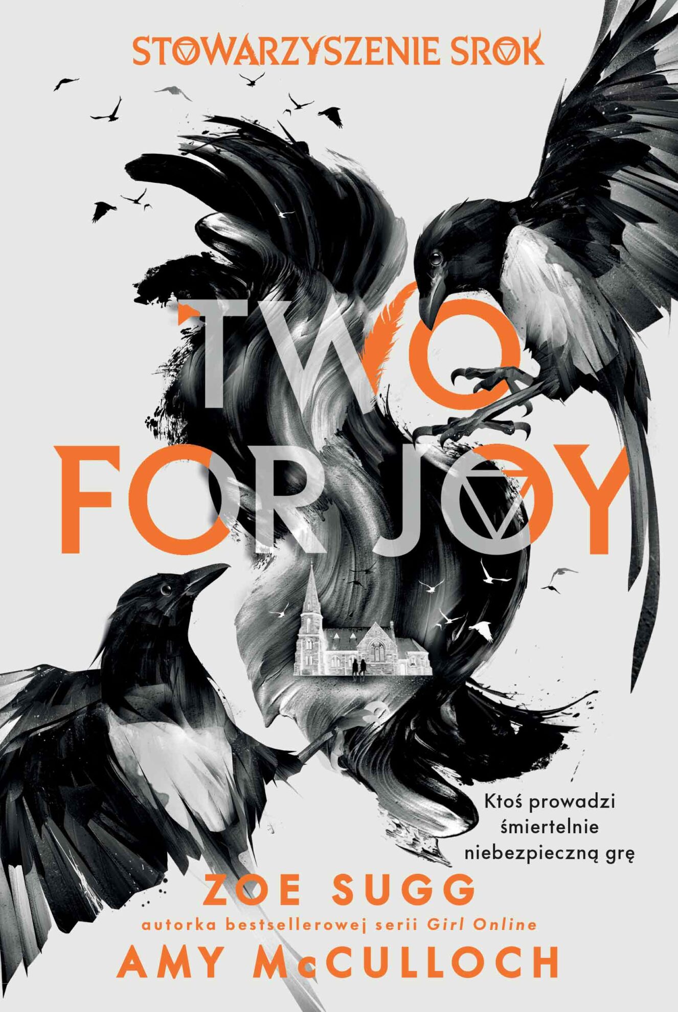 Two for Joy (Stowarzyszenie Srok, #2) by Zoe Sugg | Goodreads