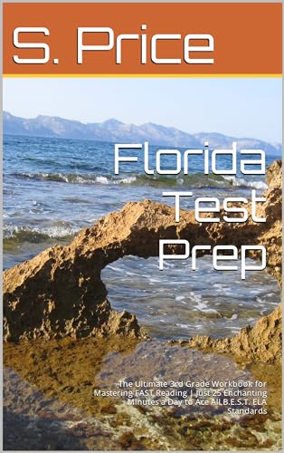 Florida Test Prep: The Ultimate 3rd Grade Workbook for Mastering FAST ...