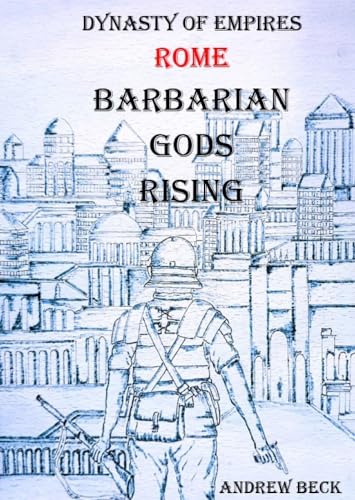 Barbarian Gods Rising by Andrew Beck | Goodreads
