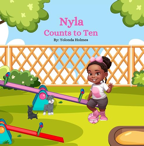 Nyla Counts to Ten by Yolonda Holmes | Goodreads