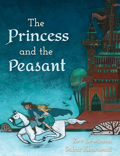 The Princess and the Peasant by Zev Lewinson | Goodreads