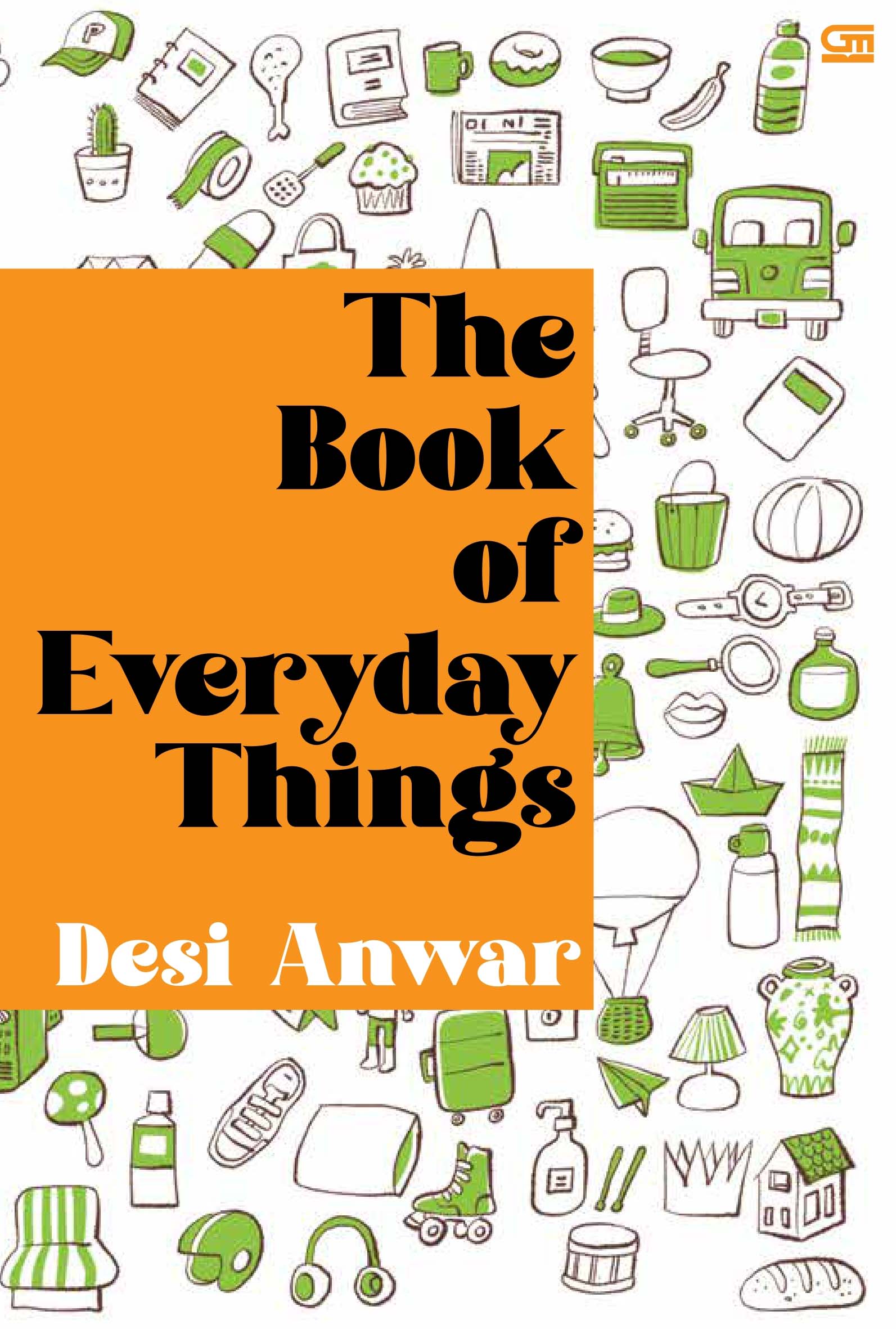 The Book of Everyday Things by Desi Anwar | Goodreads