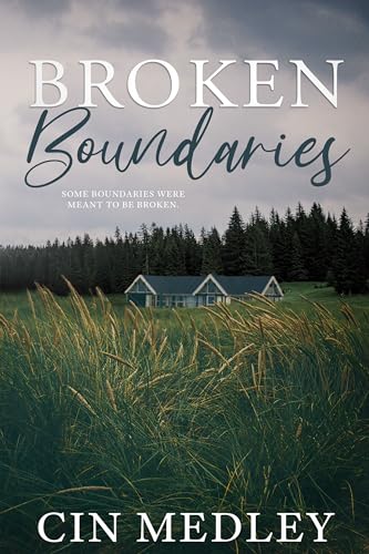 Broken Boundaries by Cin Medley | Goodreads