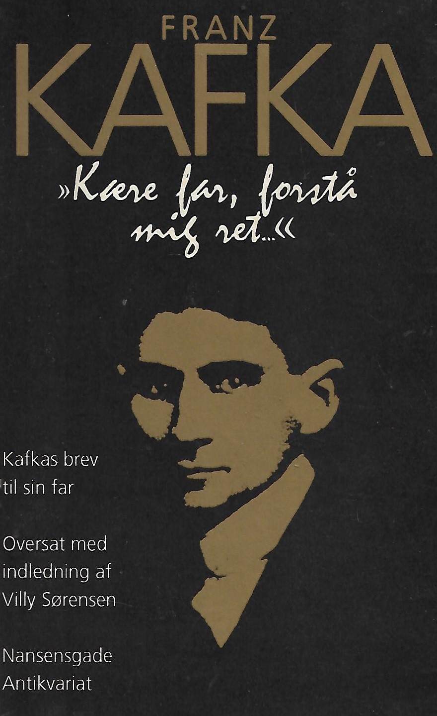 "Kære far, forstå mig ret -": Kafkas brev til sin far by Franz Kafka | Goodreads
