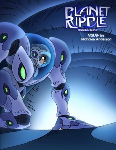 Planet Ripple: Minnow's World Vol. 9 by Nicholas Anderson | Goodreads