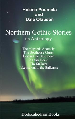 Northern Gothic Stories by Helena Puumala | Goodreads
