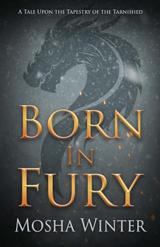 Born In Fury by Mosha Winter | Goodreads