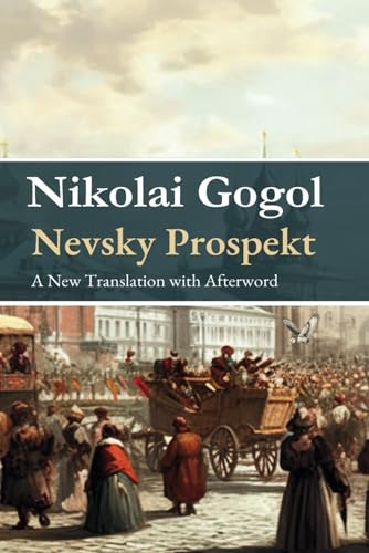 Nevsky Prospekt by Nikolai Gogol | Goodreads