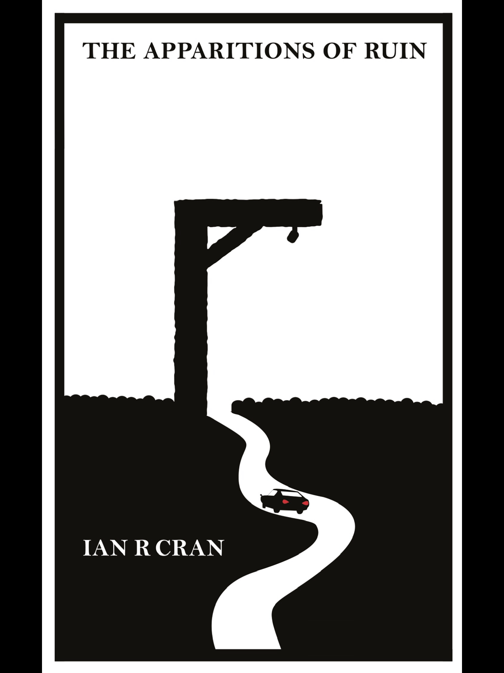 The Apparitions of Ruin by Ian R. Cran | Goodreads