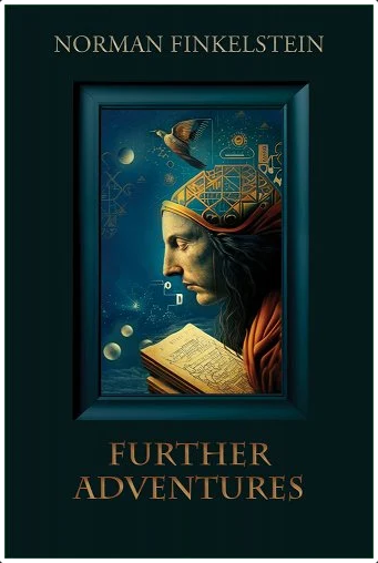 Further Adventures by Norman Finkelstein | Goodreads