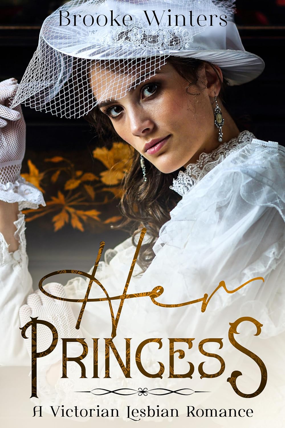 Her Princess: A Victorian Lesbian Romance by Brooke Winters | Goodreads