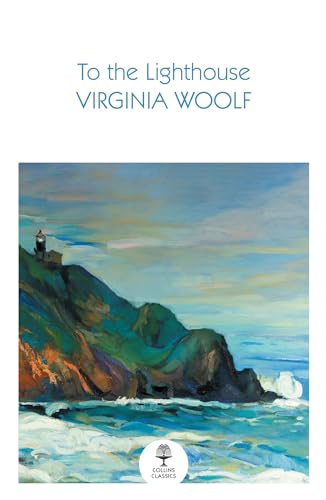 To the Lighthouse (Collins Classics) by Virginia Woolf | Goodreads