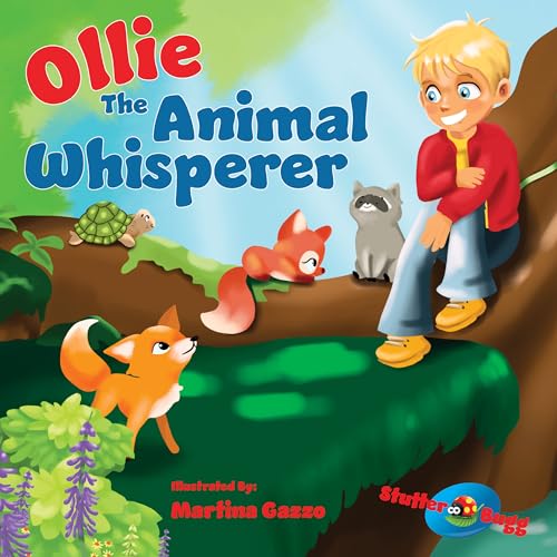 Ollie The Animal Whisperer: A Childrens book That Teaches Values ...