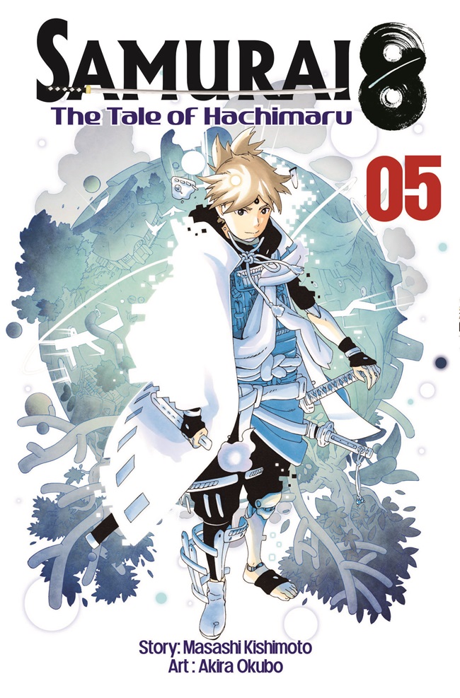 Samurai 8: The Tale of Hachimaru Vol. 5 by Masashi Kishimoto | Goodreads