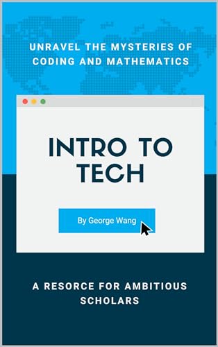 Intro to Tech by George Wang | Goodreads