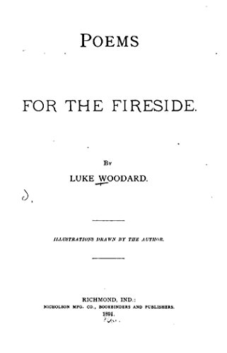 Poems for the Fireside by Luke Woodard | Goodreads