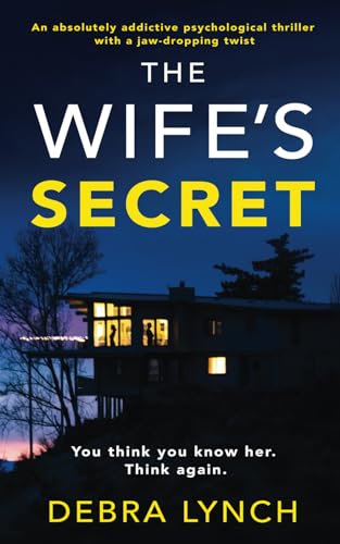 The Wife’s Secret: An absolutely addictive psychological thriller with ...
