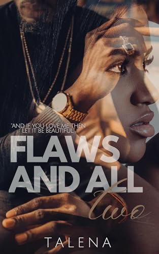 Flaws And All Two: Elijah & Kehlani by Talena Tillman | Goodreads
