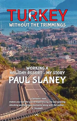 Turkey Without the Trimmings: Working a Holiday Resort – My Story by ...