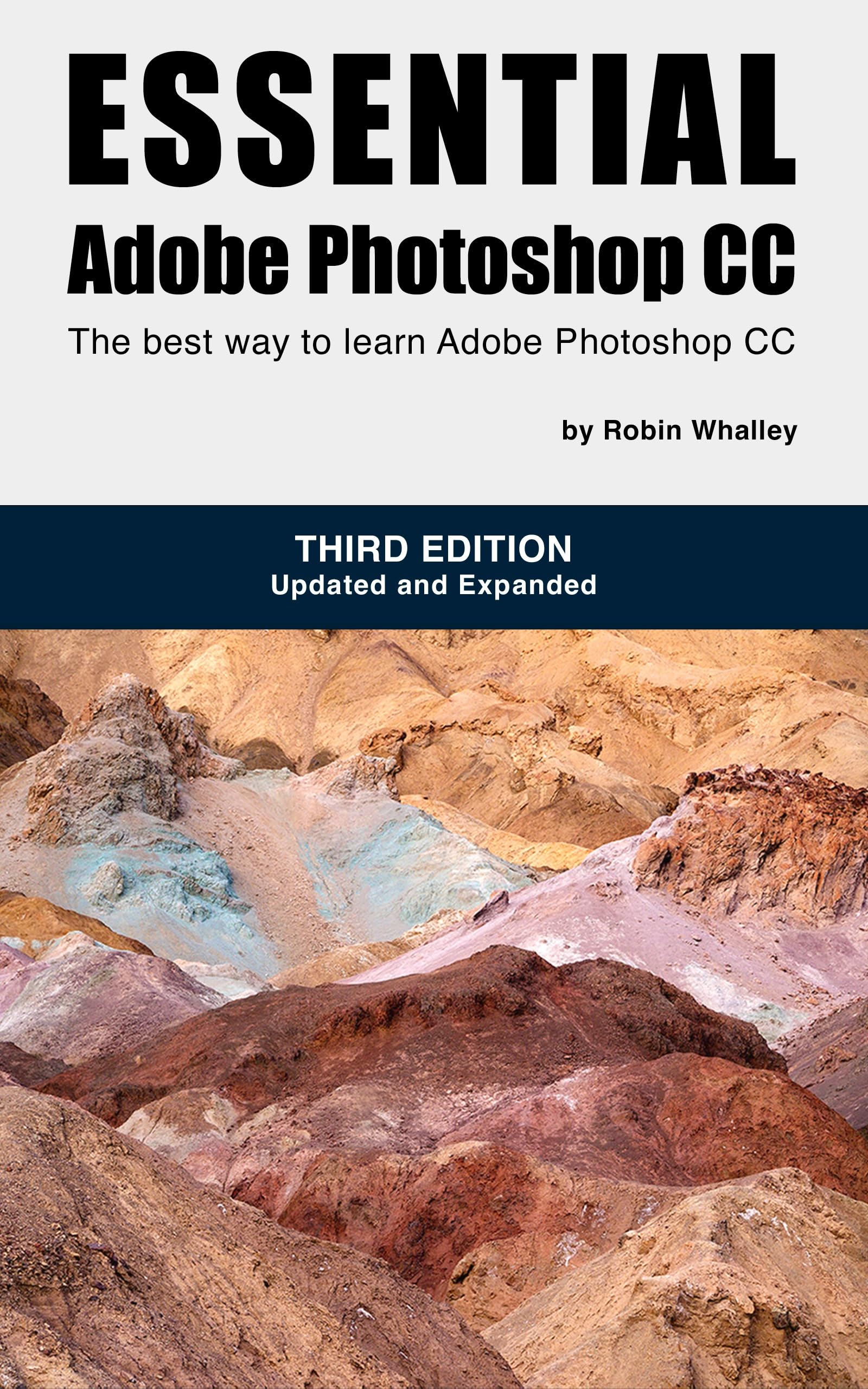 Essential Adobe Photoshop CC: The best way to learn Adobe Photoshop CC ...