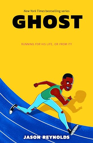 Ghost (Run Book 1) by Jason Reynolds | Goodreads