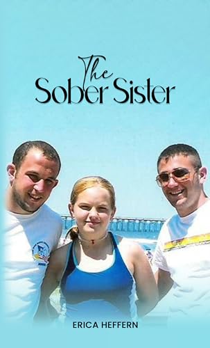 The Sober Sister by Erica Heffern | Goodreads