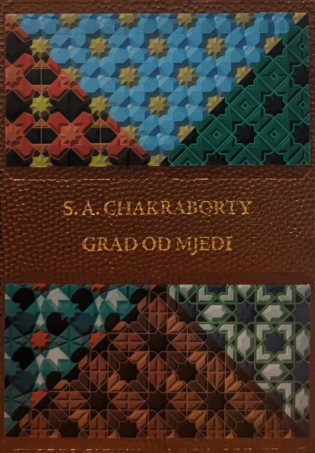 Grad od mjedi (The Daevabad Trilogy, #1) by S.A. Chakraborty | Goodreads