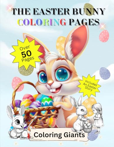 The Easter Bunny Coloring Pages: by Coloring Giants by Eli Shepard ...
