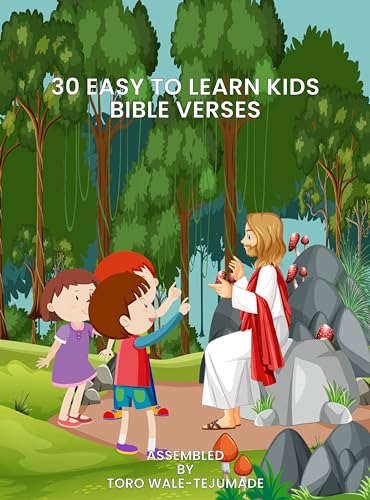 30 EASY TO LEARN BIBLE VERSES FOR KIDS by Adetoro Adewale-Tejumade ...