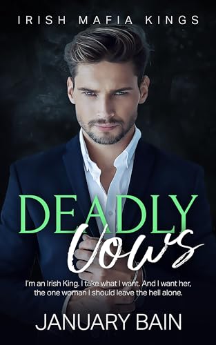Deadly Vows: A Mafia Romance by January Bain | Goodreads