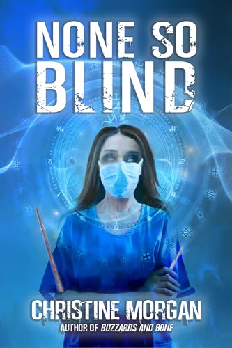None So Blind by Christine Morgan | Goodreads