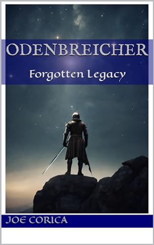 Odenbreicher: Forgotten Legacy by Joe Corica | Goodreads