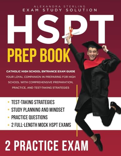 HSPT PREP BOOK: CATHOLIC HIGH SCHOOL ENTRANCE EXAM GUIDE. Your Loyal ...