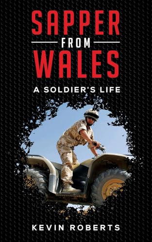 Sapper from Wales by Kevin Roberts | Goodreads