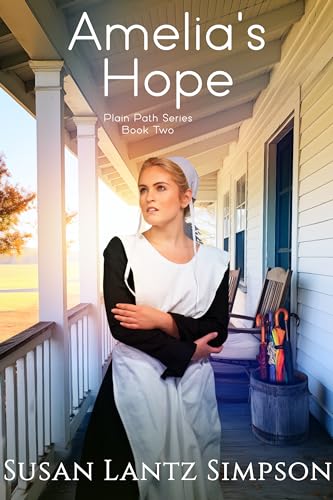 Amelia's Hope (Plain Path Book 2) by Susan Lantz Simpson | Goodreads