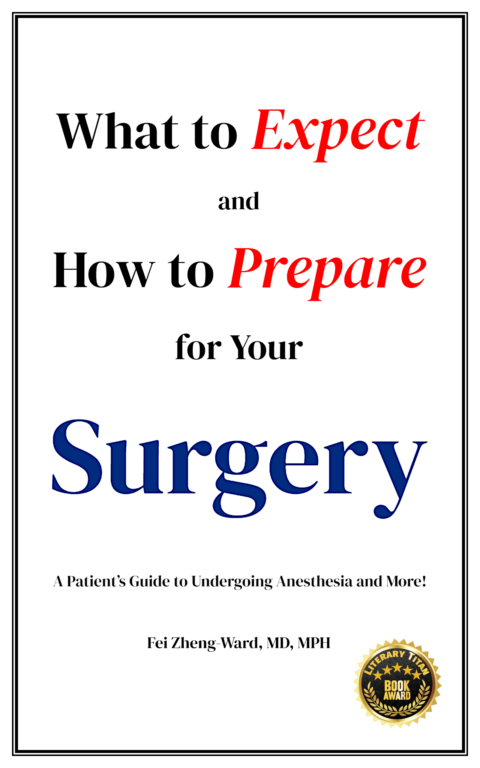 What to Expect and How to Prepare for Your Surgery: A Patient’s Guide ...